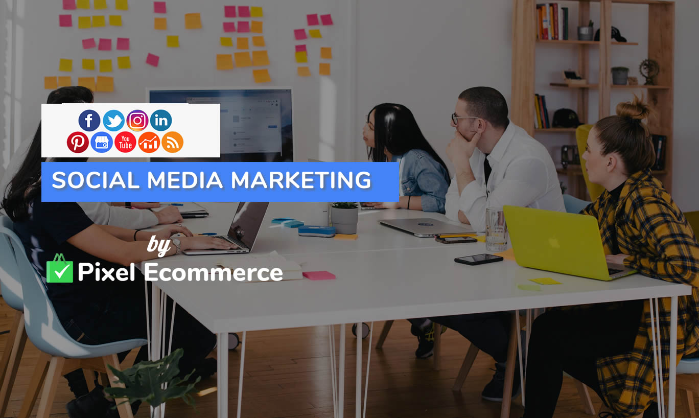 Social Media Service • Pixel Ecommerce